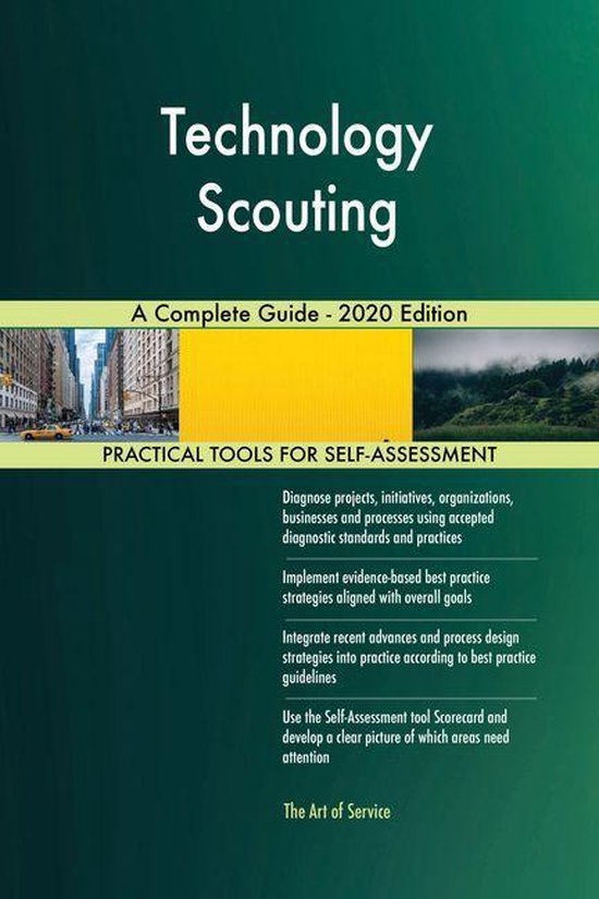 Technology Scouting A Complete Guide - 2020 Edition (ebook), Gerardus ...