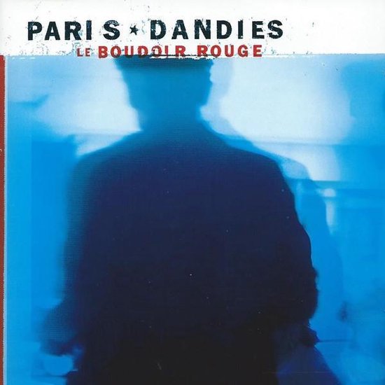 Le Boudoir Rouge, Paris Dandies | CD (album) | Muziek | bol