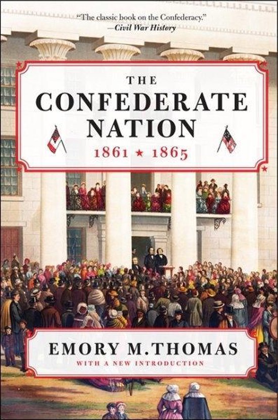 The Confederate Nation | 9780062061027 | Emory M. Thomas | Boeken | bol.com