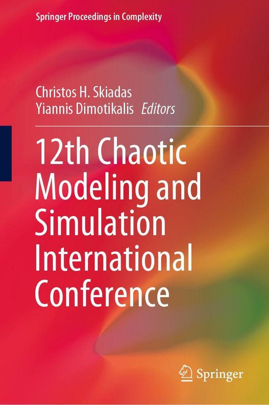 Springer Proceedings in Complexity - 12th Chaotic Modeling and Simulation... | bol.com