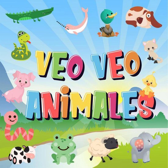 Veo Veo Libros para Niños de 2-4 2 - Veo Veo - Animales. ¿Puedes ver el ...