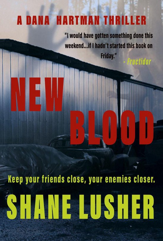 Dana Hartman Thrillers - New Blood (ebook), Shane Lusher ...