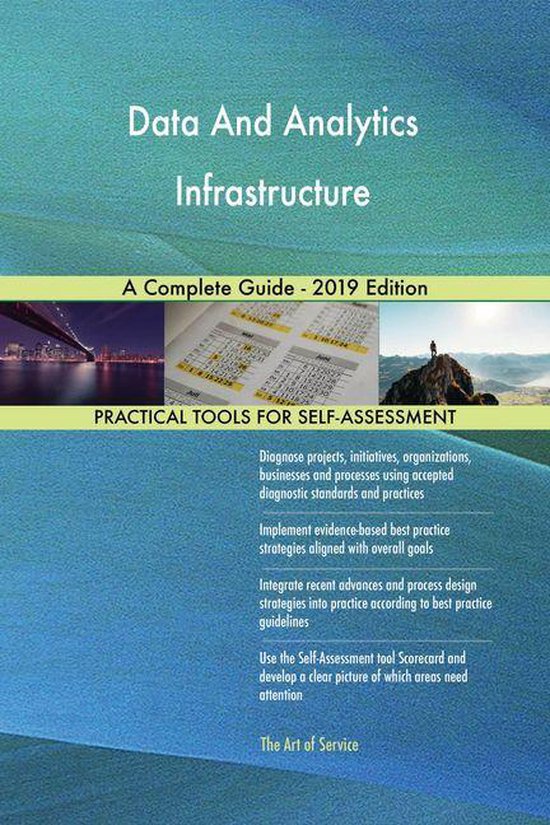 Data And Analytics Infrastructure A Complete Guide - 2019 Edition (ebook), Gerardus... | bol.com