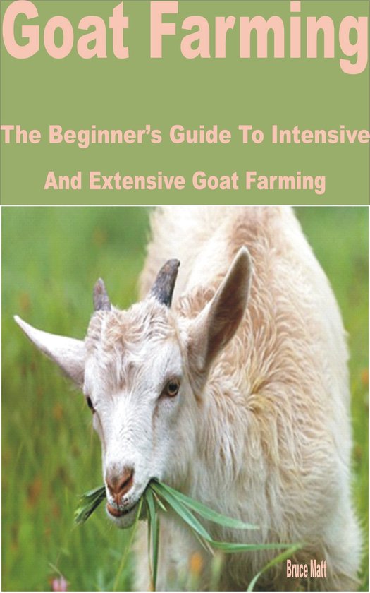 Goat Farming (ebook), Bruce Matt | 1230006088064 | Boeken | bol