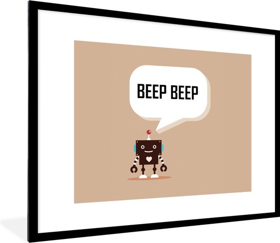 Poster in fotolijst kinderen - Spreuken - Quotes - Beep beep - Robot ...