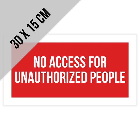 Pictogram/ bord | "No access for unauthorized people" | 30 x 15 cm ...