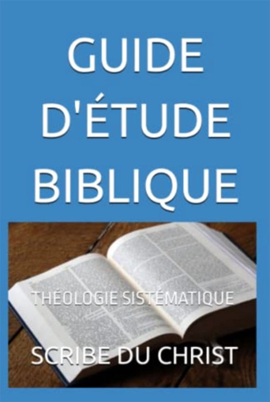 Guide D'étude Biblique (ebook), Scribe Du Christ | 9798373213714 ...