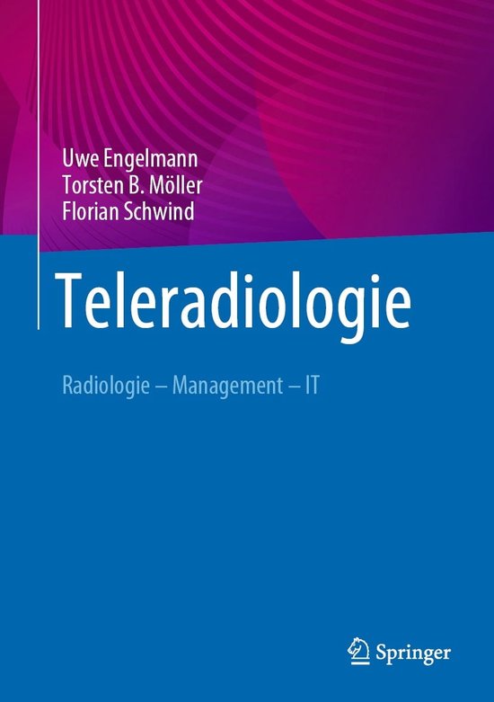 Teleradiologie (ebook), Uwe Engelmann | 9783662657560 | Boeken | bol.com