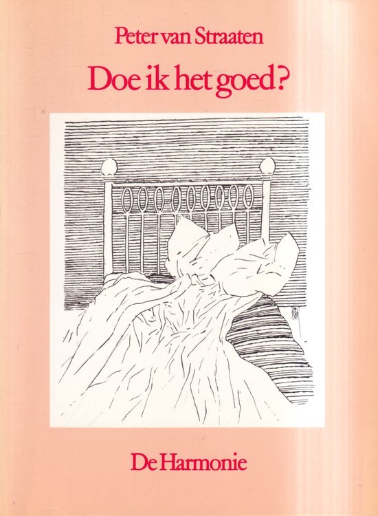 Doe ik het goed ?, Peter van Straaten | 9789061693734 | Boeken | bol