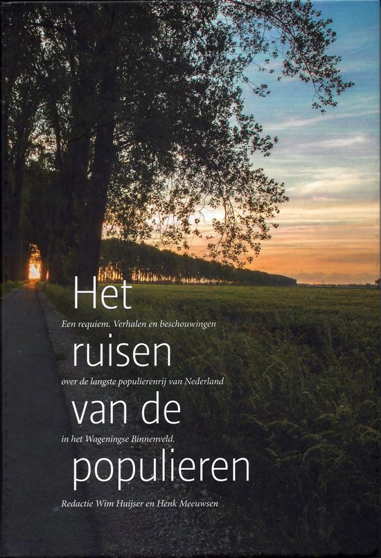 Het ruisen van de populieren, Wim Huijser | 9789090292946 | Boeken | bol