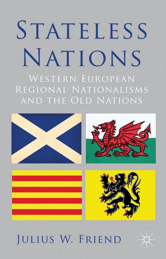 Stateless Nations | 9780230361799 | Julius W. Friend | Boeken | bol