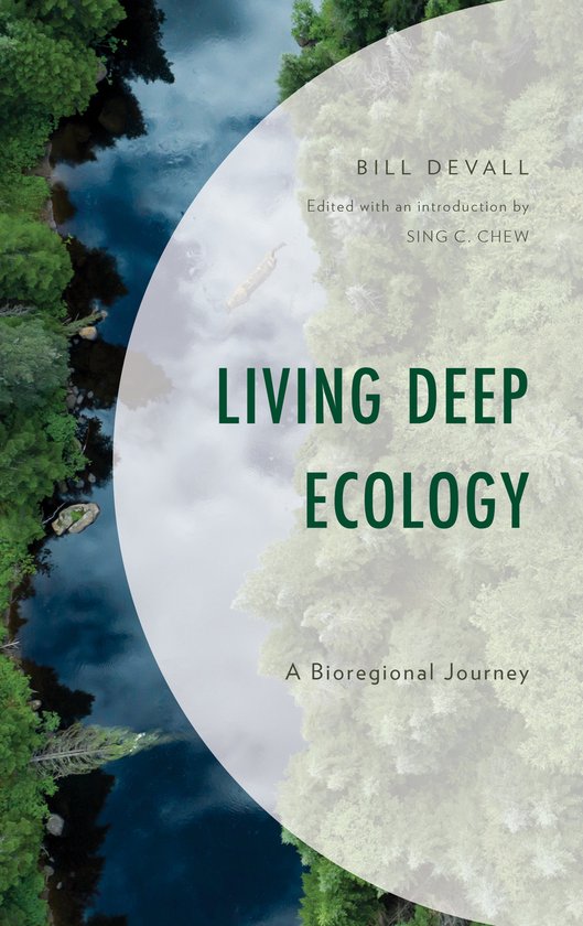 Environment and Society- Living Deep Ecology | 9781793631862 | Bill ...