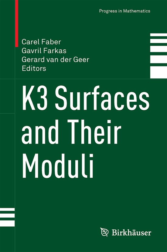 K3 Surfaces and Their Moduli | 9783319299587 | Boeken | bol.com