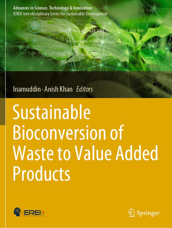 Sustainable Bioconversion of Waste to Value Added Products ...