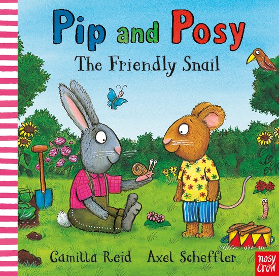 Pip and Posy- Pip and Posy: The Friendly Snail, Camilla Reid ...