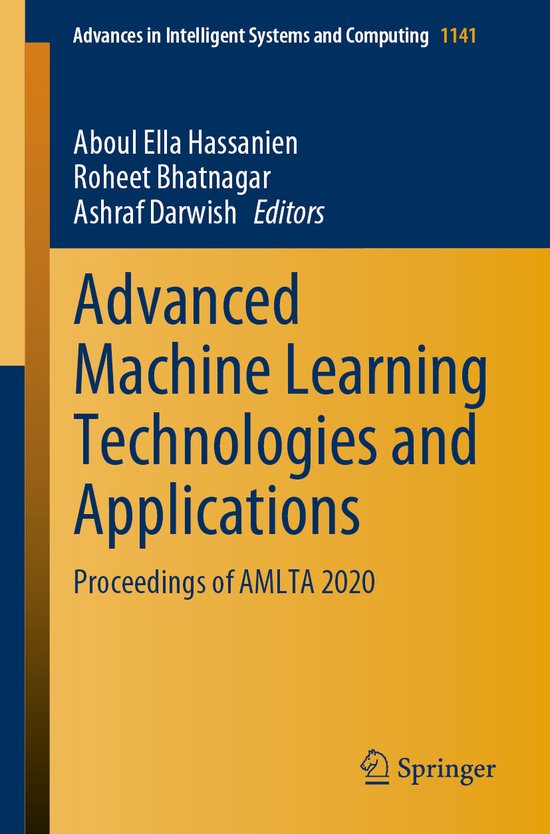 Advanced Machine Learning Technologies and Applications | 9789811533822 ...