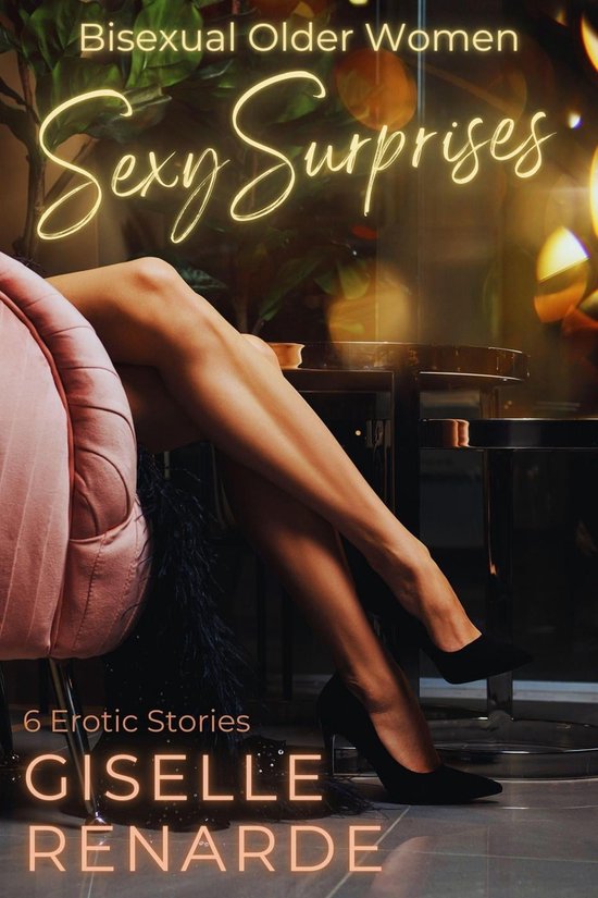 Sexy Surprises 5 - Bisexual Older Women, Sexy Surprises (ebook), Giselle Renarde |... | bol