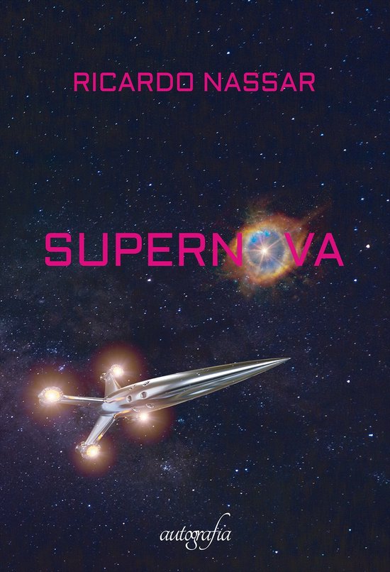 Supernova (ebook), Ricardo Nassar | 9788551849910 | Boeken | bol.com