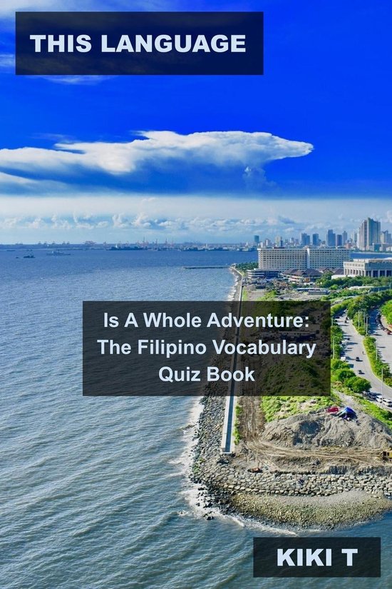 Learn Filipino 2 - This Language is A Whole Adventure: The Filipino ...