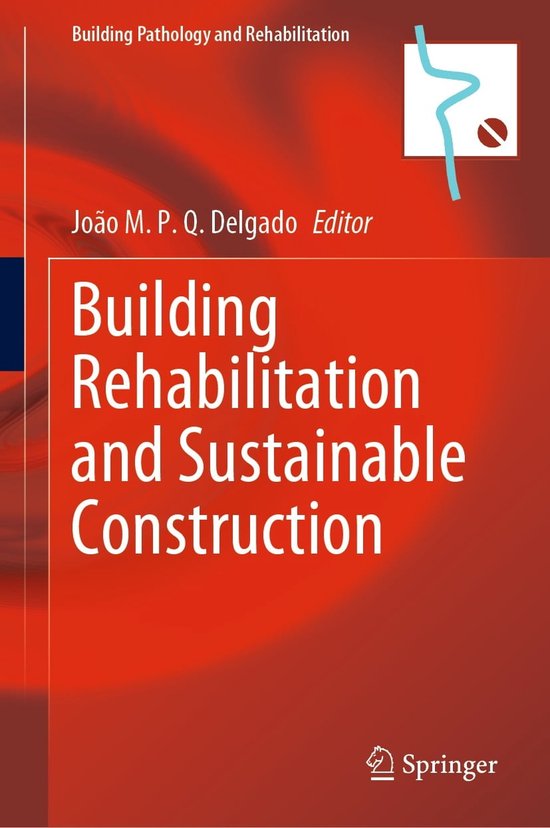 Building Pathology and Rehabilitation 23 - Building Rehabilitation and ...