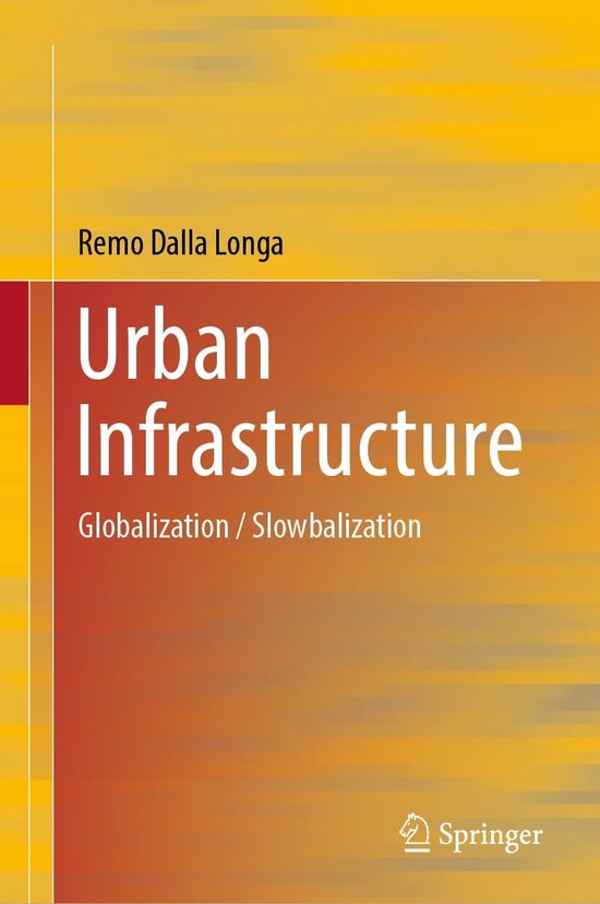 Urban Infrastructure (ebook), Remo Dalla Longa | 9783031237850 | Boeken | bol