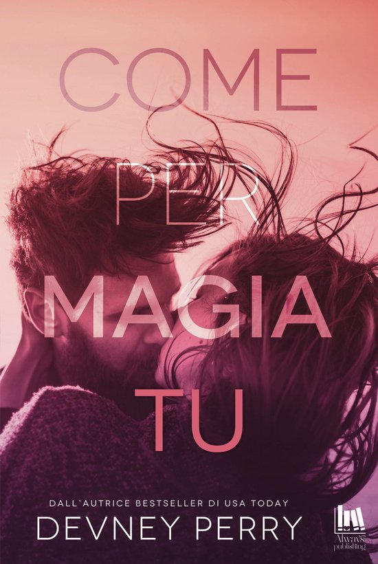 Lark Cove 3 - Come per magia tu (ebook), Devney Perry | 9791255170259 ...