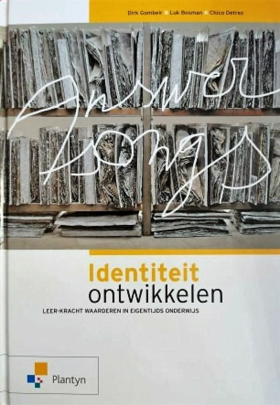 Identiteit ontwikkelen | 9789030196495 | Dirk Gombeir | Boeken | bol