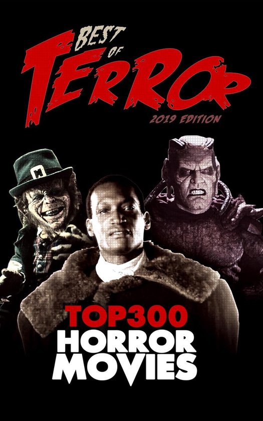 Best of Terror - Best of Terror 2019: Top 300 Horror Movies (ebook ...