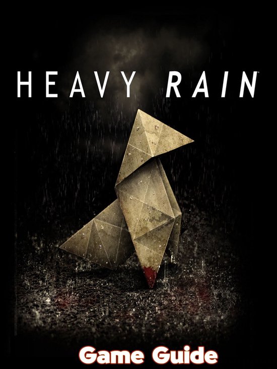Heavy Rain Guide & Walkthrough (ebook), Heather D. Henault ...