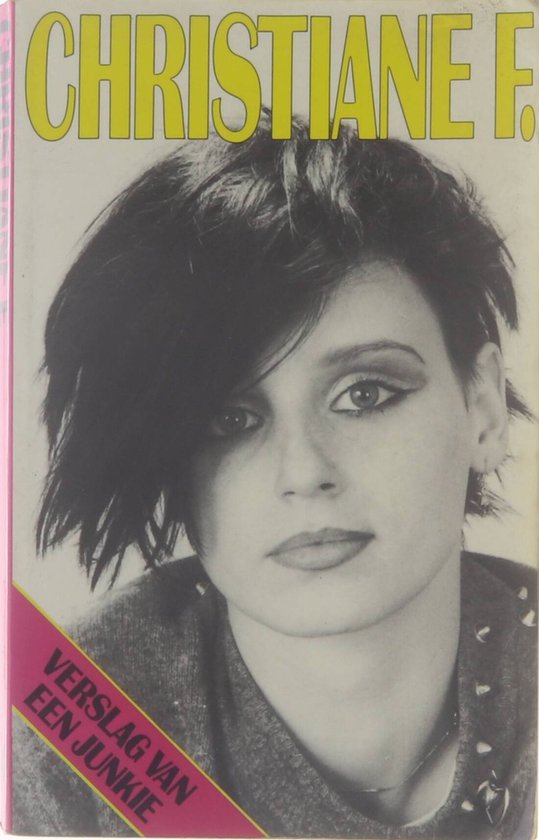 Christiane F. verslag van een junkie, Karl Hermann, Horst Rieck ...