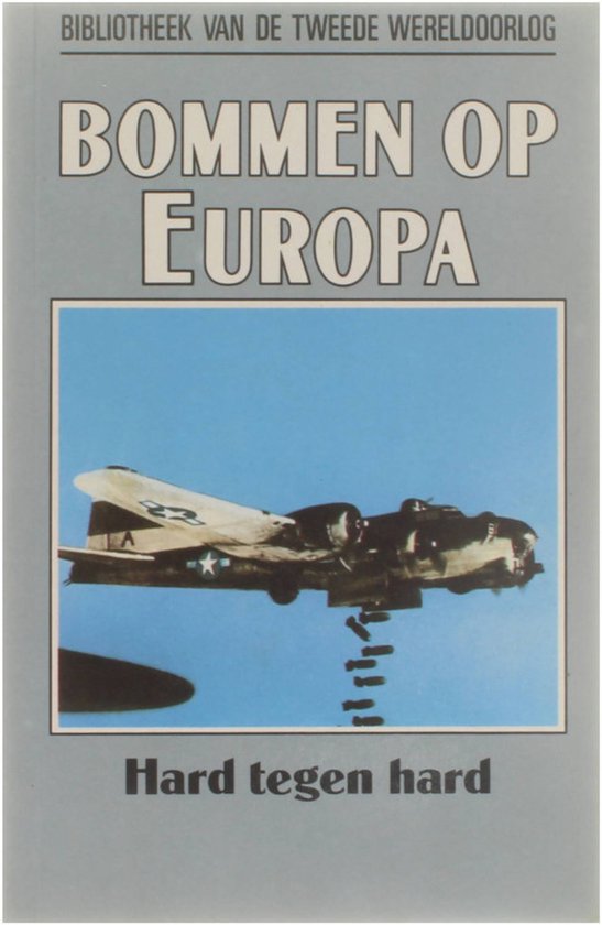 Bommen op Europa, Noble Frankland | 9789002190612 | Boeken | bol.com