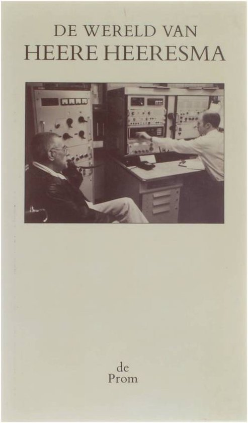 De wereld van Heere Heeresma, Reurslag Henk | 9789068011821 | Boeken | bol