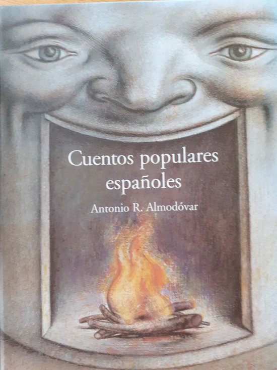 Cuentos populares espanoles/ Popular Spanish Stories, Antonio R ...