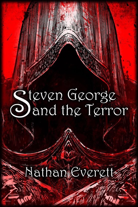 Steven George and the Terror (ebook), Nathan Everett | 9781955874601 ...