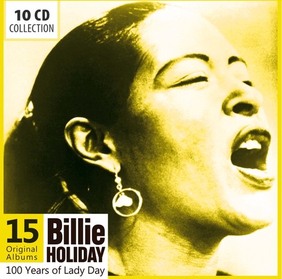 100 Years Of Lady Day - 15 Original Albums, Billie Holiday | Muziek | bol