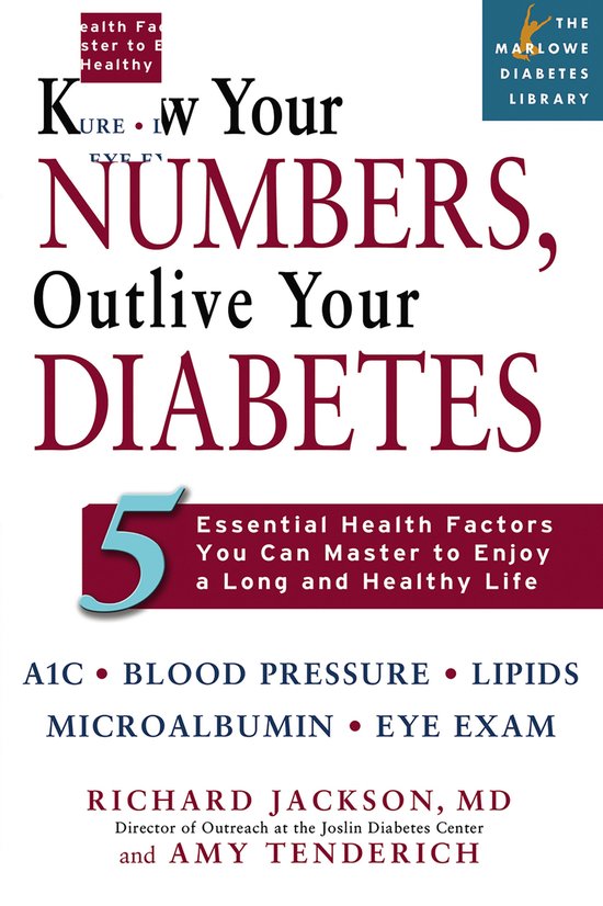 Know Your Numbers, Outlive Your Diabetes, Amy Tenderich | 9781569242728 ...