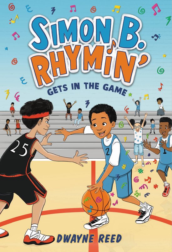 Simon B. Rhymin'- Simon B. Rhymin' Gets in the Game, Dwayne Reed ...