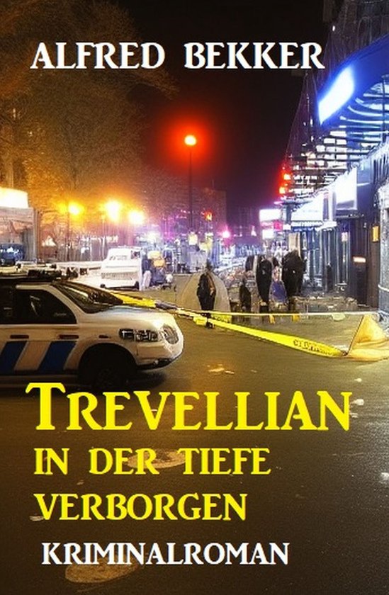 Trevellian: In der Tiefe verborgen: Kriminalroman (ebook), Alfred ...