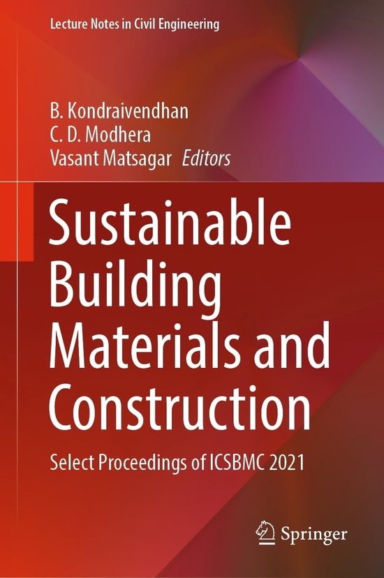 Lecture Notes in Civil Engineering 222 - Sustainable Building Materials ...