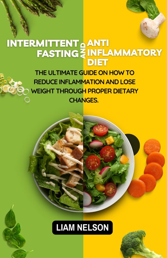 INTERMITTED FASTING AND ANTI-INFLAMMATORY DIET (ebook), LIAM NELSON ...