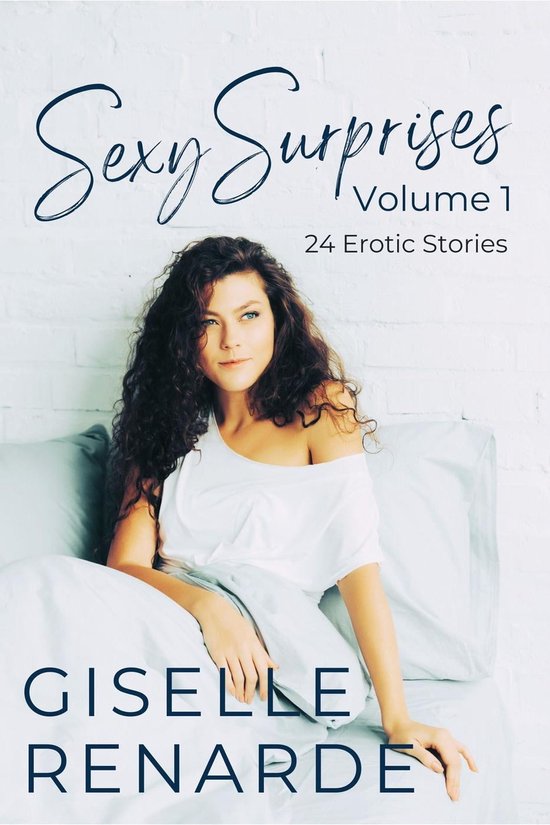 Sexy Surprises Volume 1: 24 Erotic Stories (ebook), Giselle Renarde | 9798215233672 |... | bol.com
