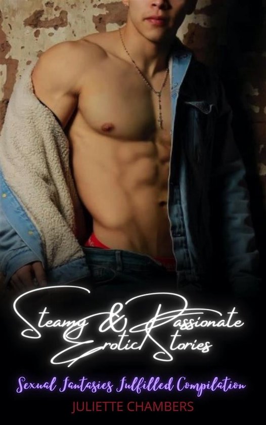 Steamy & Passionate Erotic Stories (ebook), Juliette Chambers | 9783712768253 | Boeken | bol.com