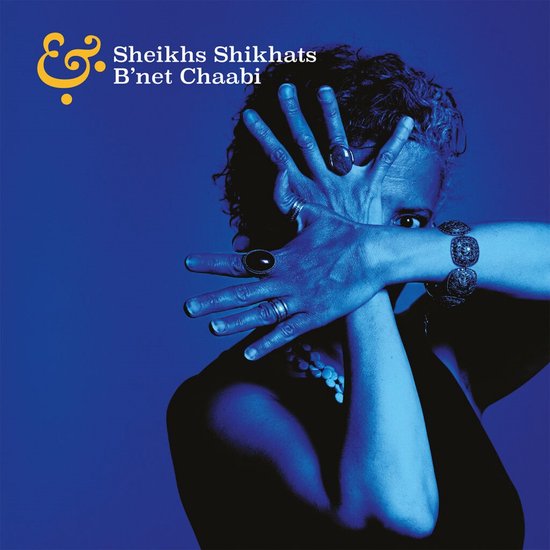 Sheikhs Shikhats & B'net Chaabi - Sheikhs Shikhats & B'net Chaabi (CD ...