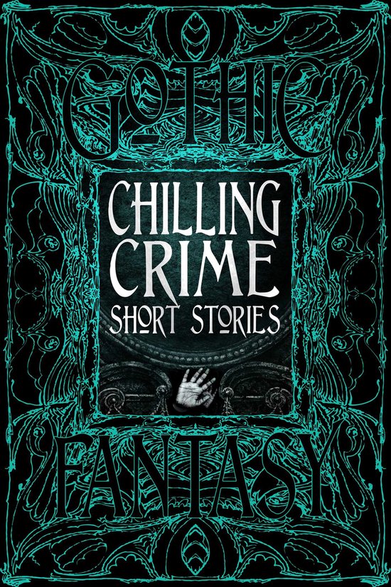 Gothic Fantasy- Chilling Crime Short Stories, Onbekend | 9781839647680 | Boeken | bol.com