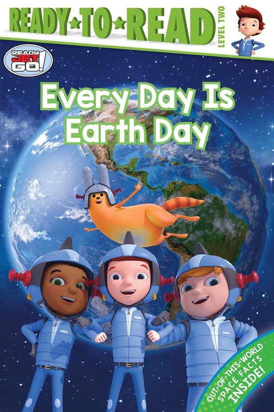 Ready Jet Go!- Every Day Is Earth Day, Adapted Jordan D. Brown ...