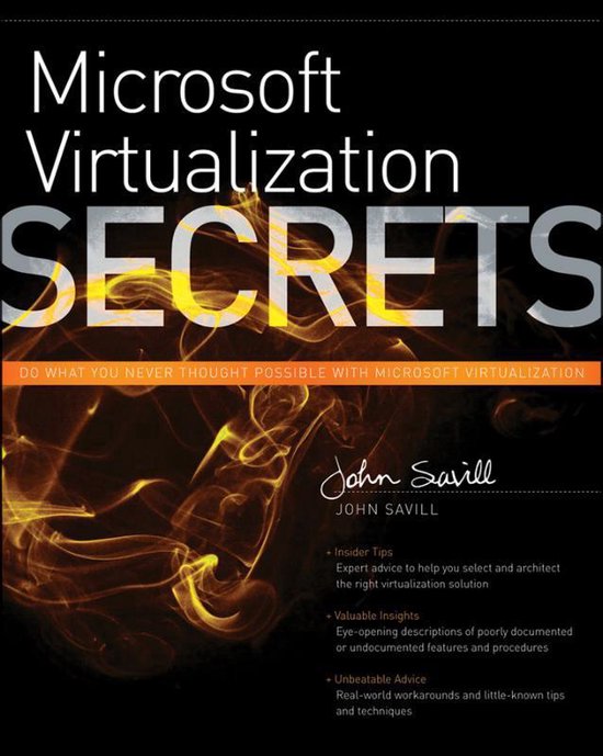Microsoft Virtualization Secrets, John Savill | 9781118293164 | Boeken | bol.com