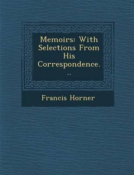 Memoirs | 9781249952060 | Francis Horner | Boeken | bol