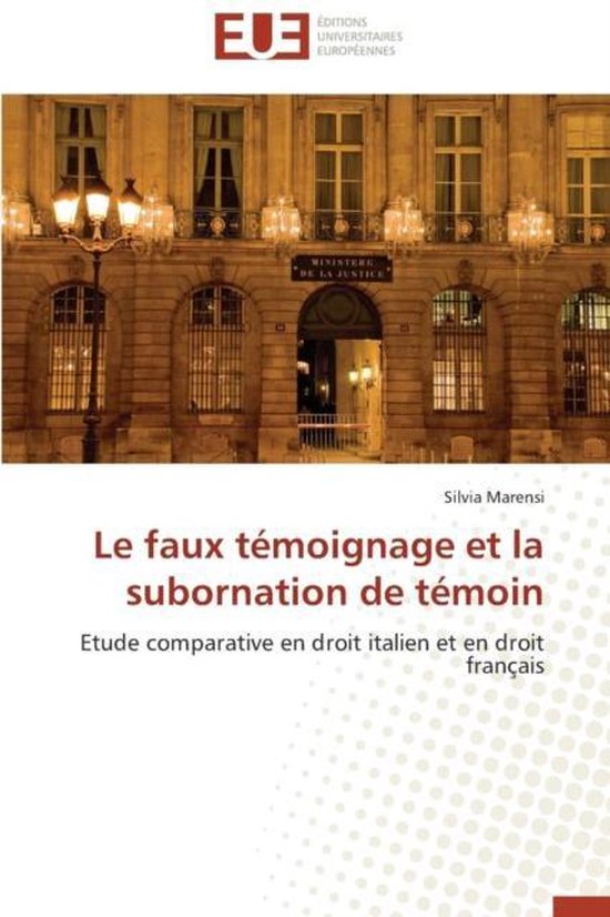 Omn.Univ.Europ.- Le Faux Témoignage Et La Subornation de Témoin, Marensi-S |... | bol.com