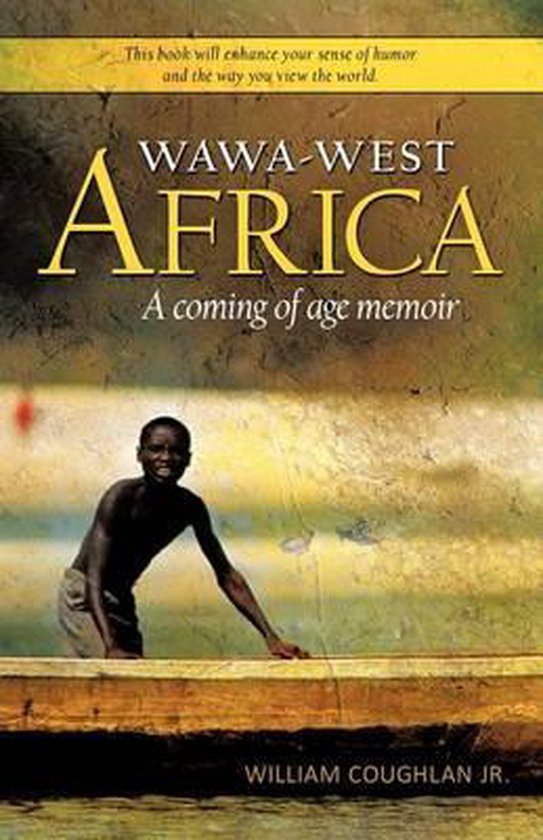Wawa-West Africa, William Coughlan | 9781452533490 | Boeken | bol