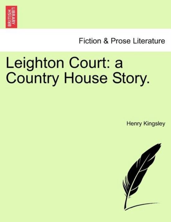 Leighton Court, Henry Kingsley | 9781241370855 | Boeken | bol